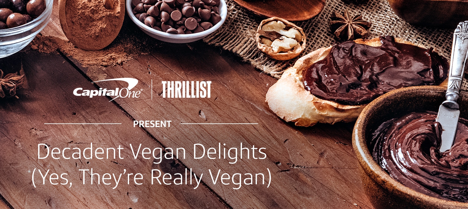 Decadent Vegan Delights (Yes, They’re Really Vegan) | Capital One